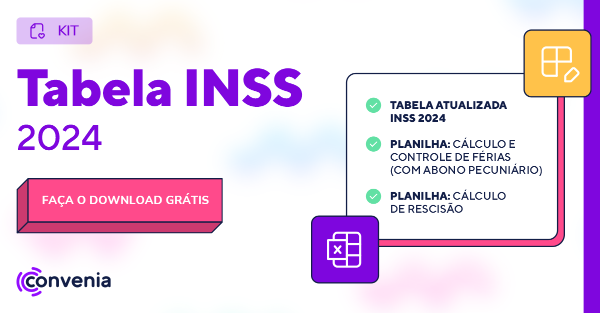 [KIT gratuito] Tabela INSS 2024 + Planilhas!